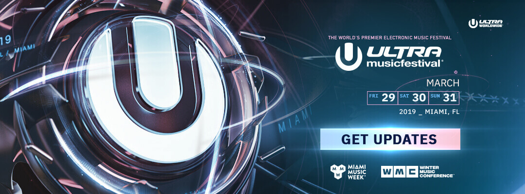 Ultra Music Festival - Mar. 29, 30, 31, 2019